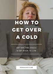 Winter Got You Sick and Tired? Here's How to Get Over a Cold Faster