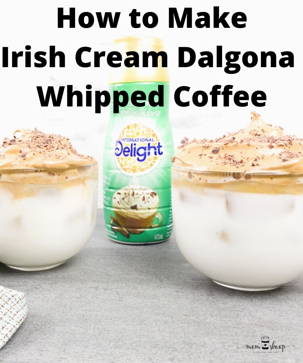 How to Make the Best Irish Cream Dalgona Coffee